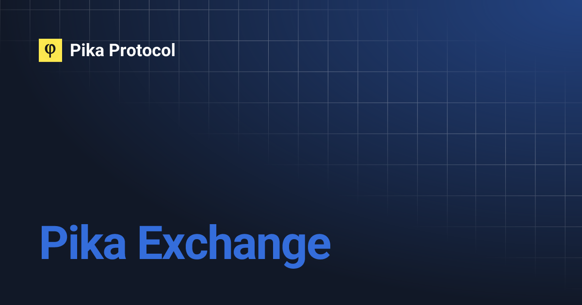 Pika Exchange | Pika Protocol
